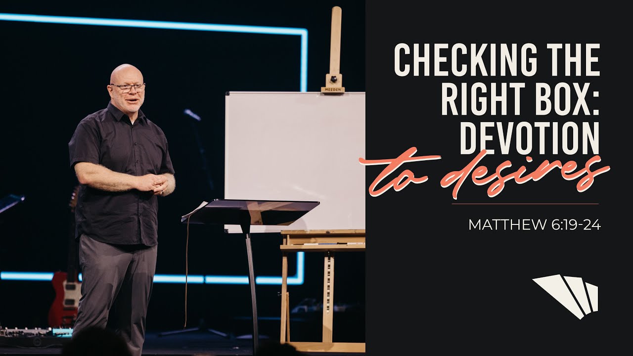 Checking the Right Box: Devotion to Desires || Dr. Ryan Dupeé - YouTube