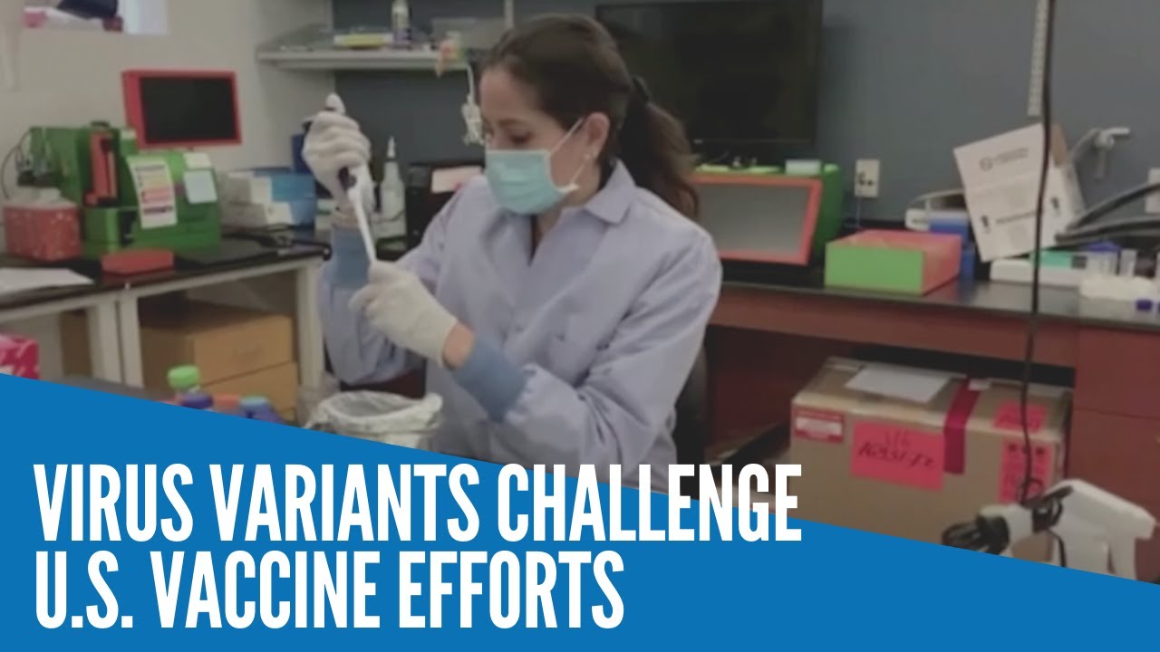 Virus variants challenge U. S. vaccine efforts - YouTube