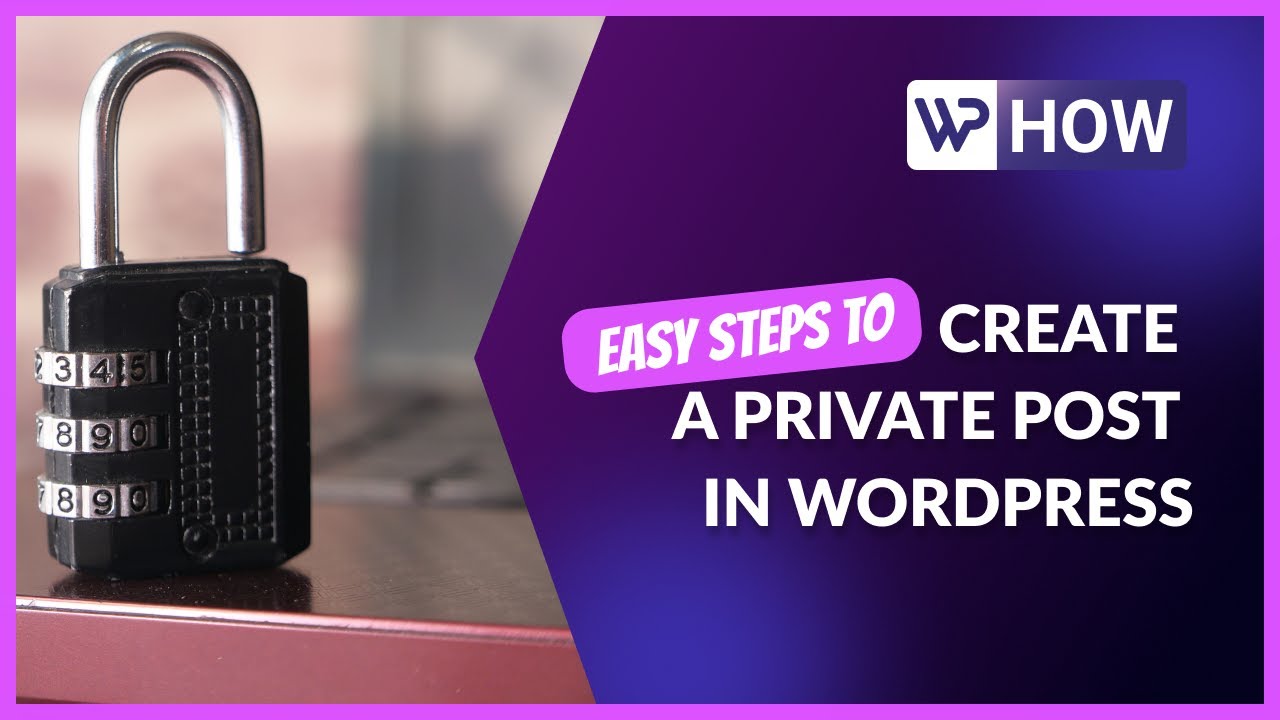 How to Create a Private Post in WordPress | WordPress Tutorials - YouTube