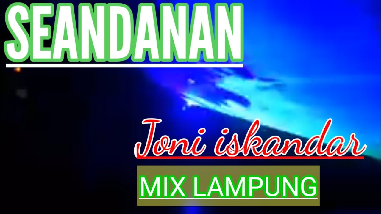JONI ISKANDAR SEANDANAN - YouTube