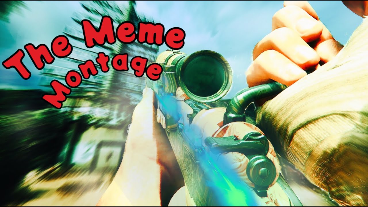 The Meme Montage (Kar98k) - YouTube