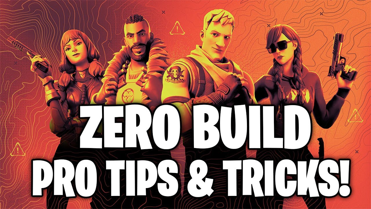 Pro Zero Builds Tips & Tricks - Loadouts, Strategies, POIs, Aim ...