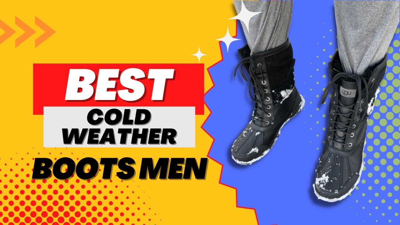 The Best Cold Weather Boots for Men That Keep You Warm - YouTube
