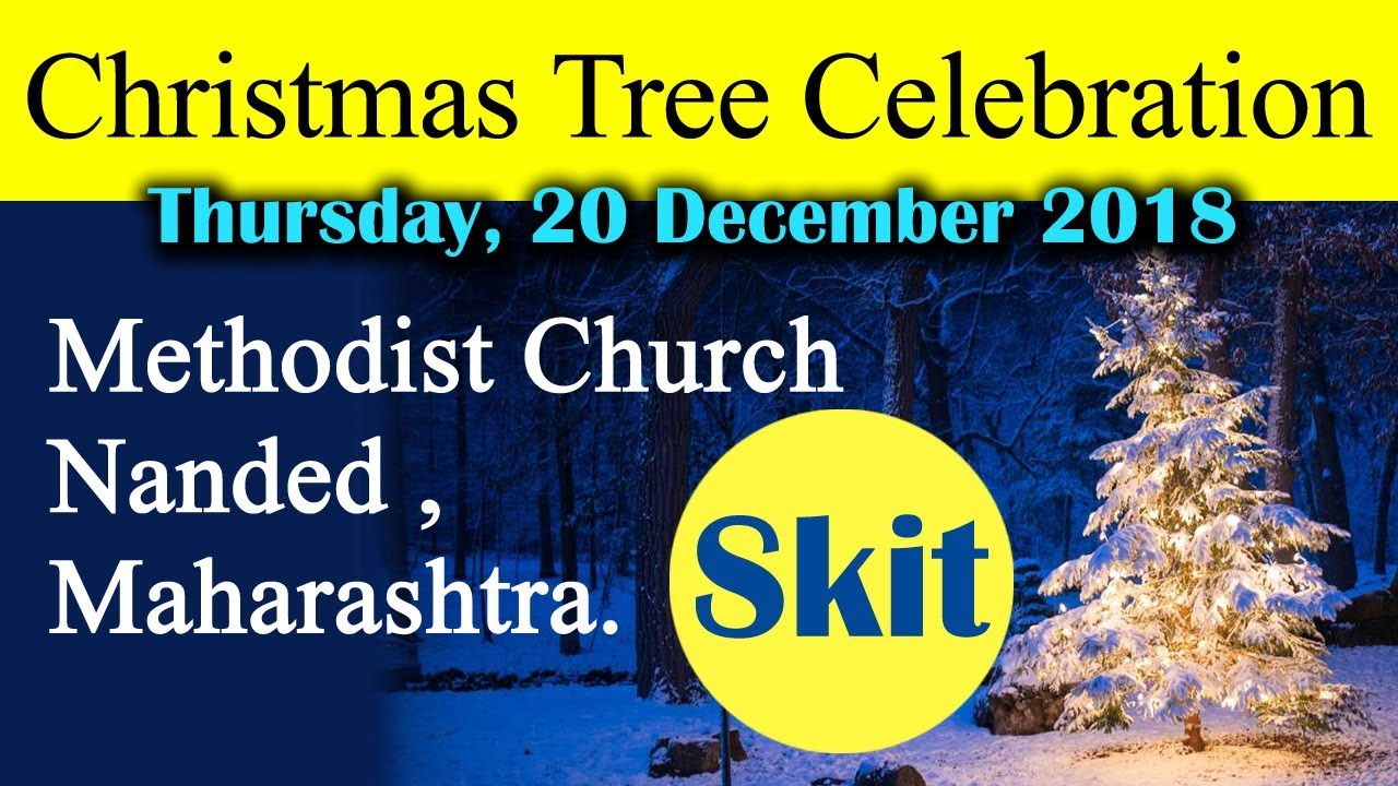 Christmas Tree Celebration~~ Skit~~~2018~~~~ Like & Share - YouTube