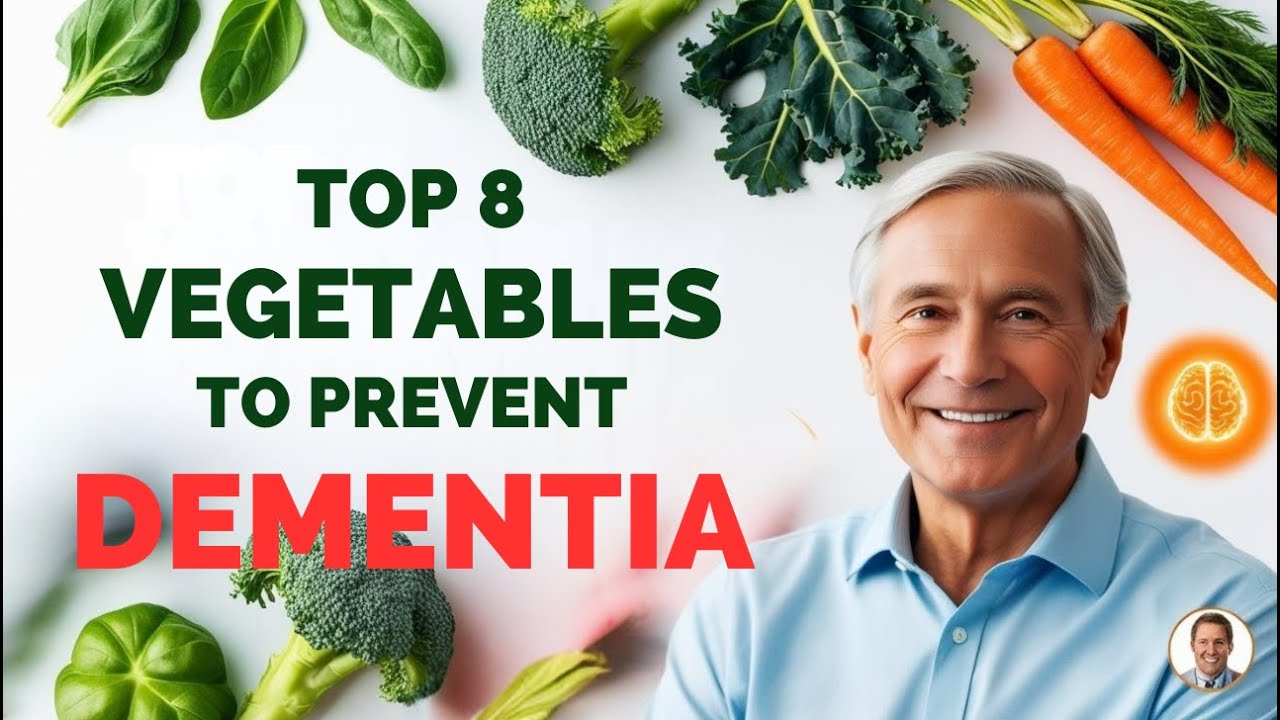 #8 TOP 8 THE BEST VEGETABLES TO PREVENT DEMENTIA | BOOST BRAIN HEALTH ...