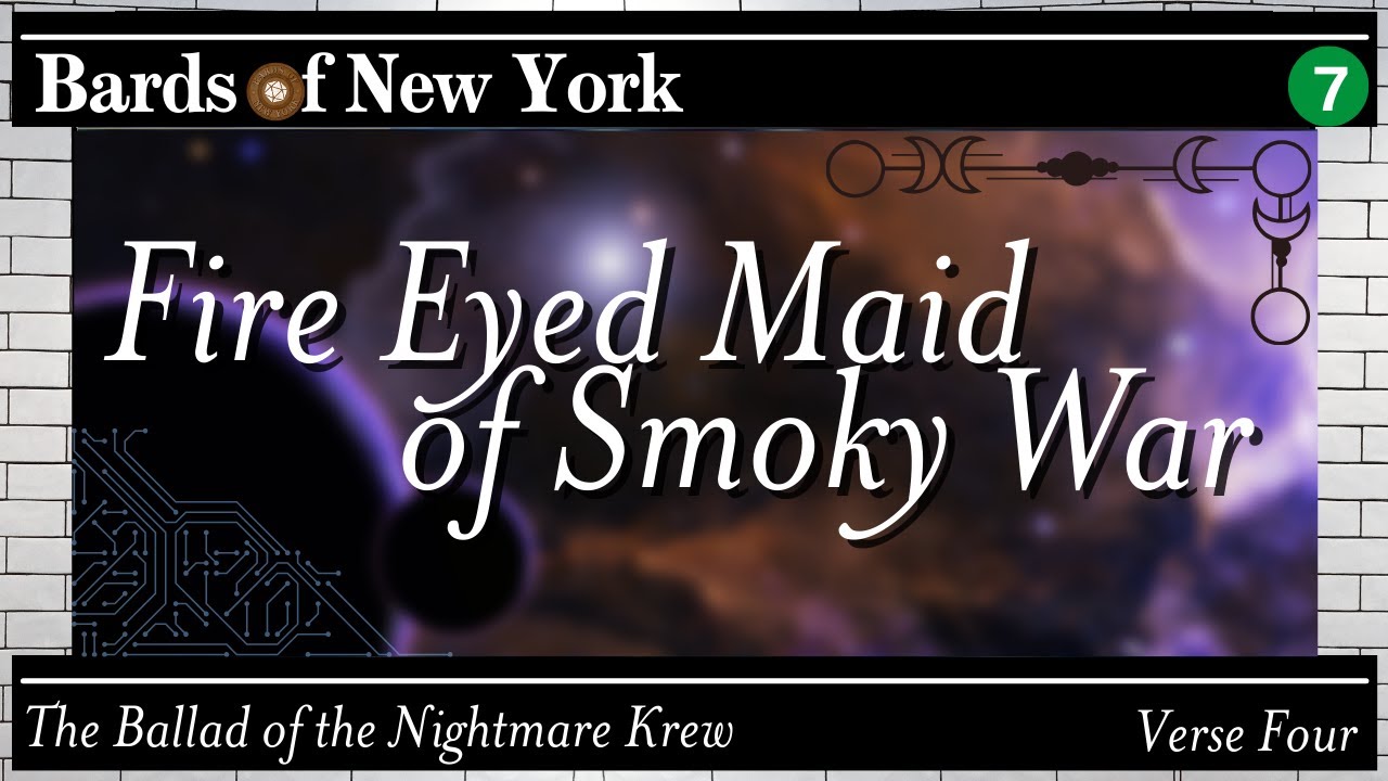 Fire Eyed Maid of Smoky War | Episode 7 | Ballad of the Nightmare Krew ...
