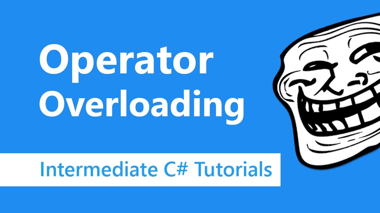 Operator Overloading C Intermediate Tutorials Youtube