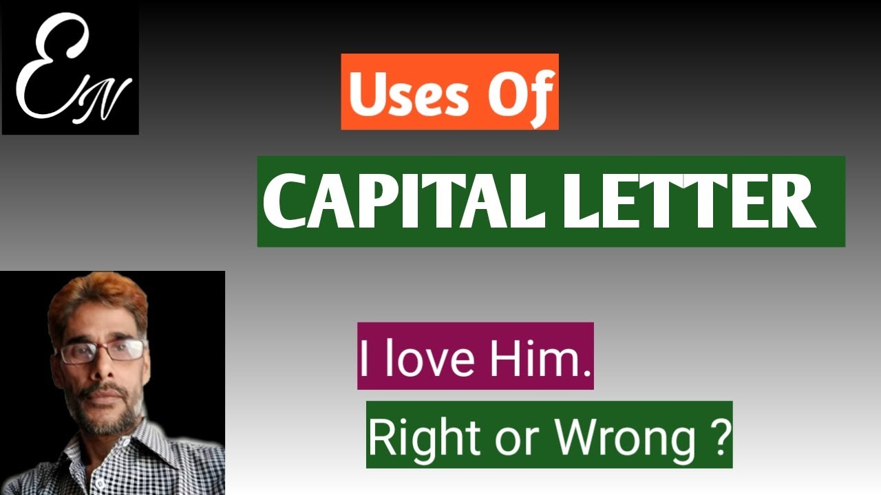 USES OF CAPITAL LETTER YouTube uses-of-capital-letter-youtube