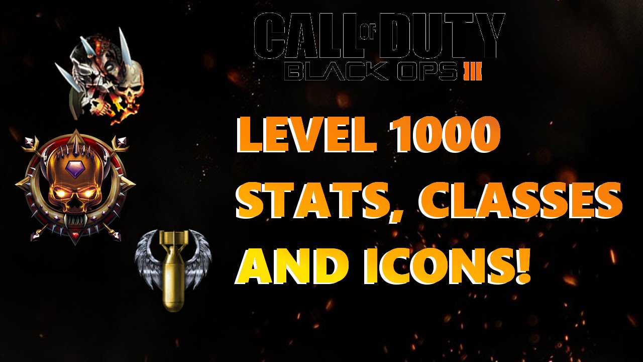 BO3: "LEVEL 1000" STATS, CLASSES, PRESTIGE ICONS, AND LEADERBOARDS ...