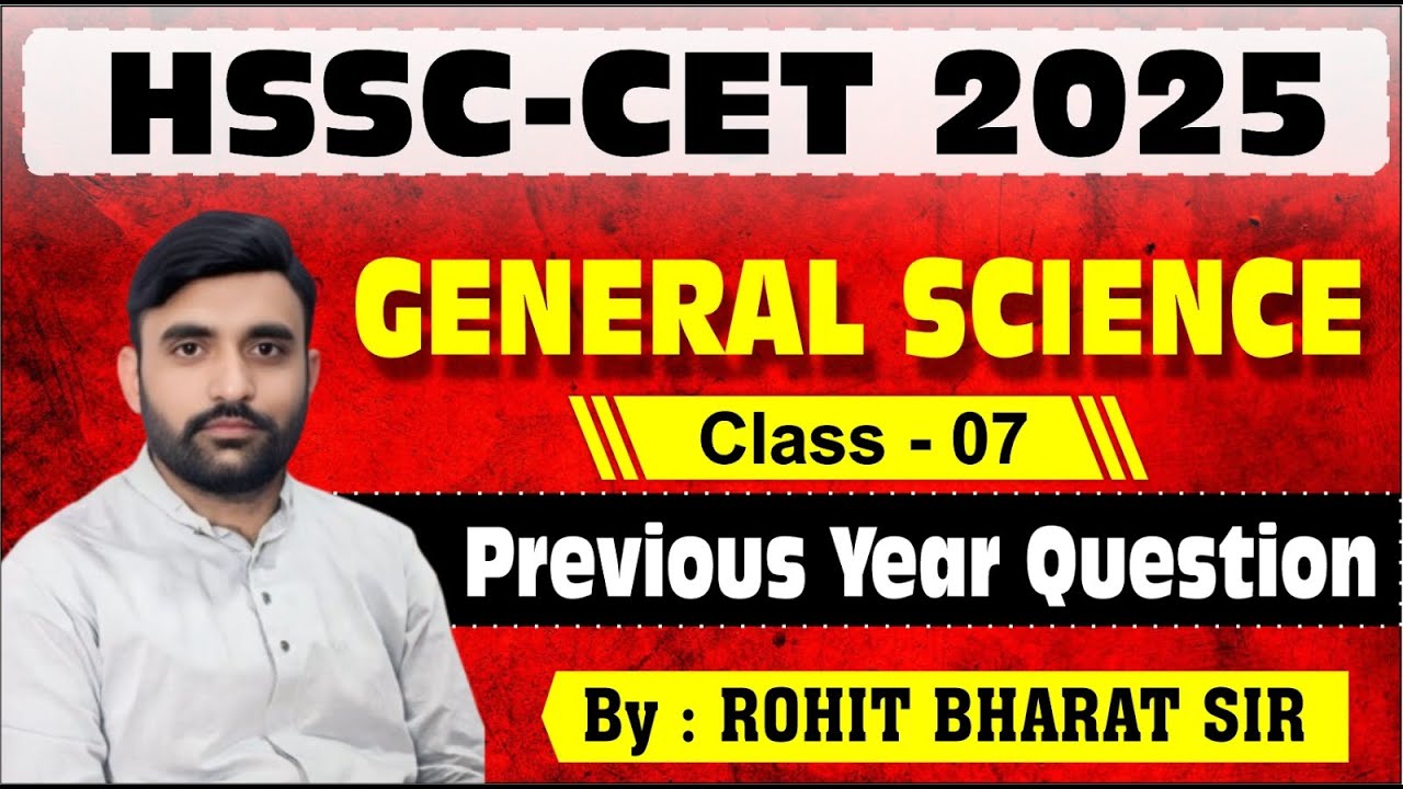 HSSC CET 2025 General Science Class-007 by Rohit Sir Impact Academy Hisar - YouTube