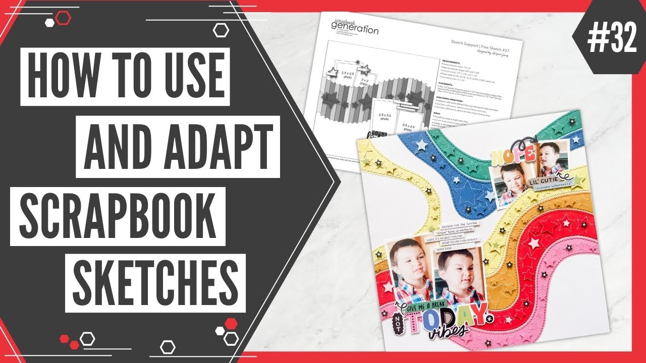 Scrapbooking Sketch Support #32 | Learn How to Use and Adapt Scrapbook ...