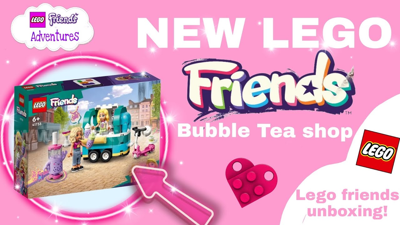 New chapter LEGO Friends! | Mobile bubble Tea shop🧋 | Lego friends ...