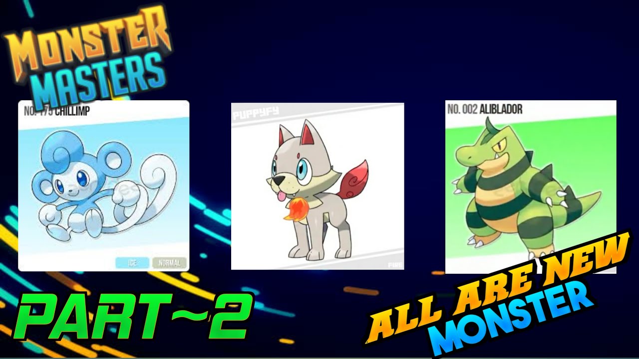 ALL NEW MONSTER IN MONSTER MASTERS||PART-2 - YouTube