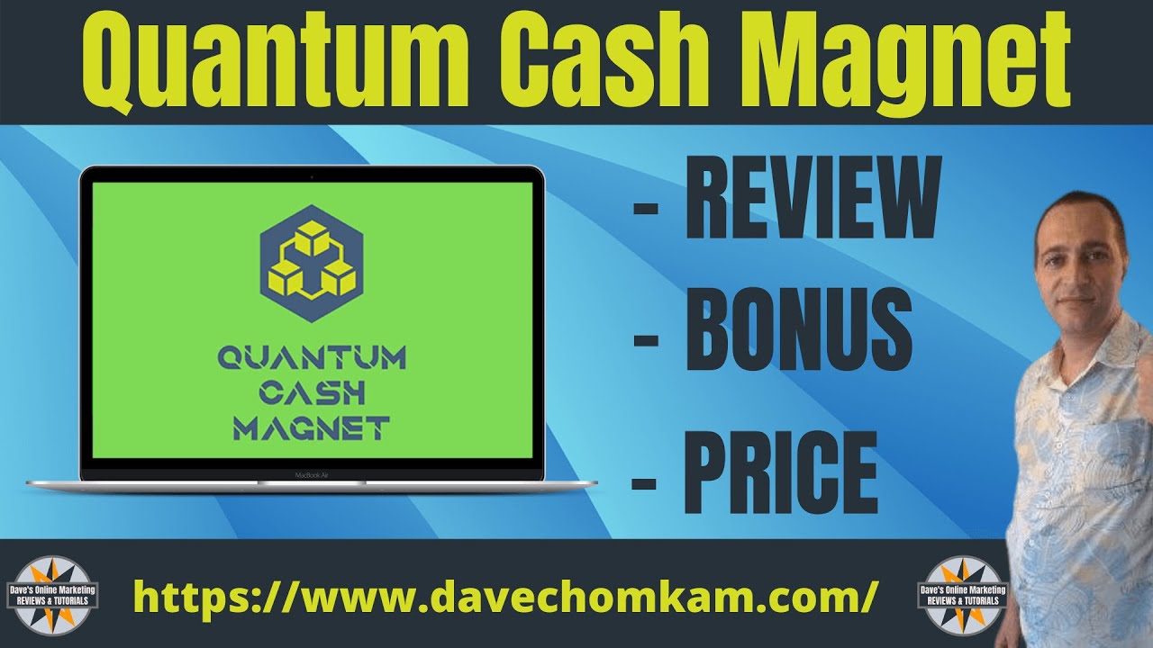 Quantum Cash Magnet Review - Check Out My Exclusive Quantum Cash Magnet ...
