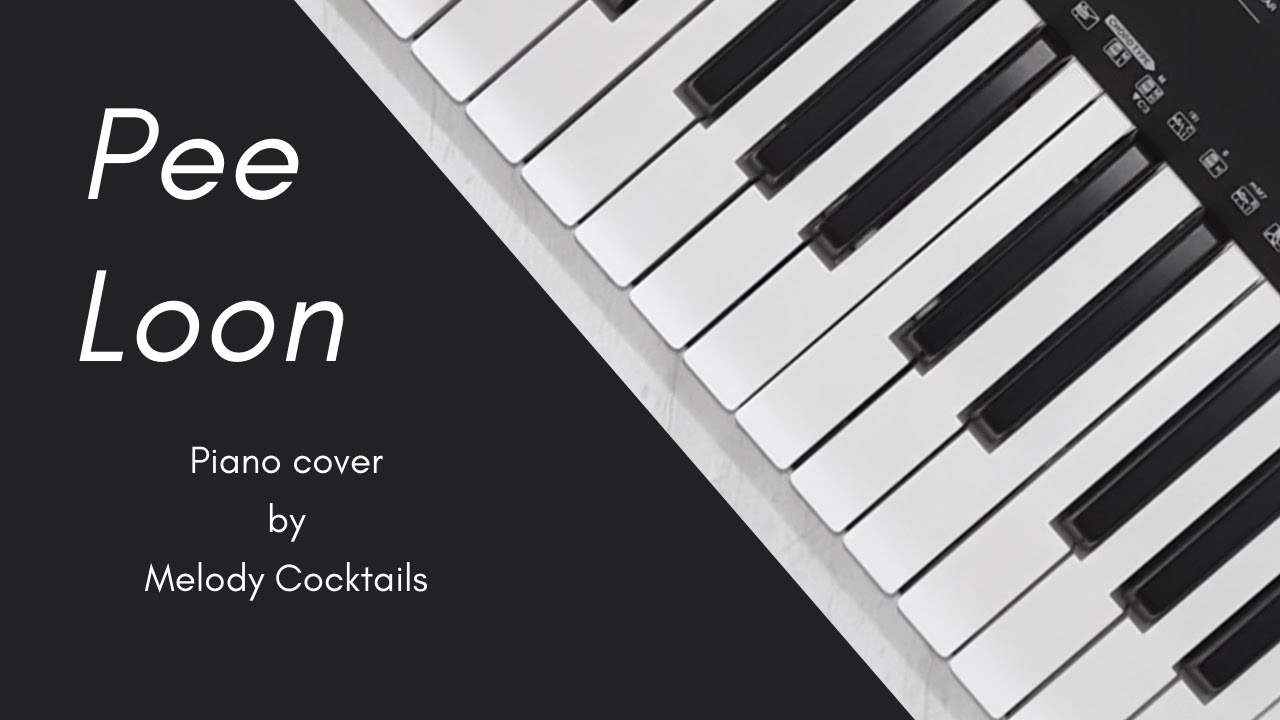 Pee Loon | Piano cover | Melody Cocktails - YouTube