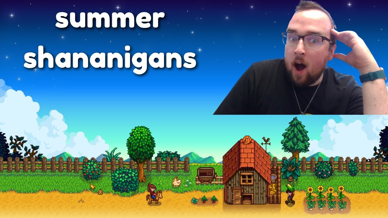 summer shenanigans || Stardew Valley || 10.22.2022 - YouTube