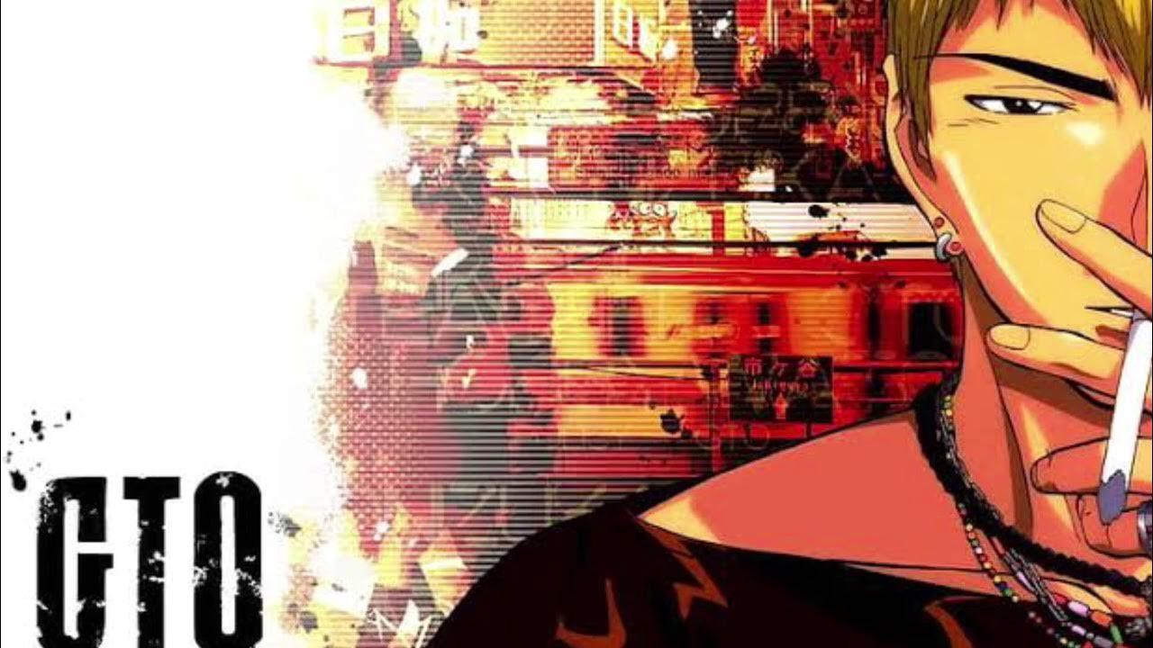 【高音質】GTO OP ED - YouTube