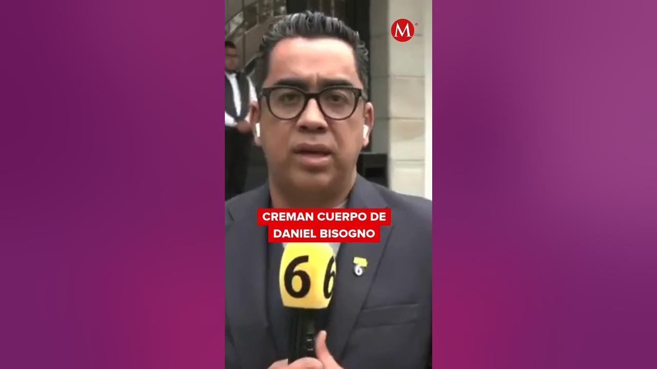 Creman cuerpo de Daniel Bisogno: alistan homenaje en Cdmx - YouTube