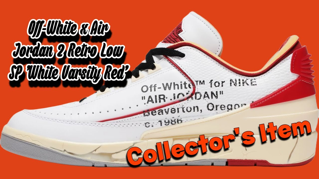 Off-White x Air Jordan 2 Retro Low SP 'White Varsity Red' - DETAILED ...