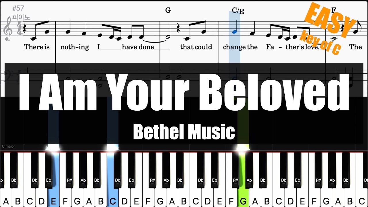 🎹Bethel Music - I Am Your Beloved (Key of C)Sheet + Lyrics + Chords ...