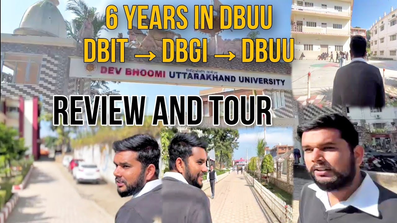 DBUU Review and campus tour | Dev Bhoomi Uttrakhand University Dehradun ...