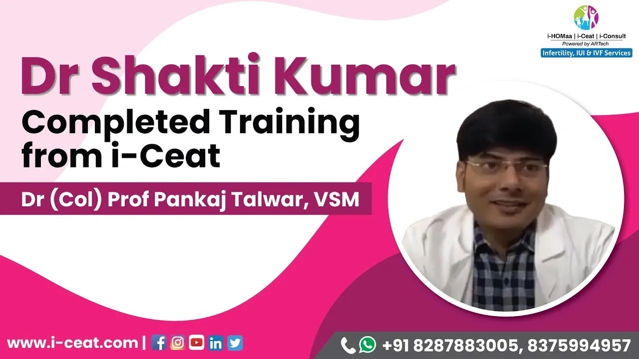 Dr Shakti Kumar Tripathy from Bhubneswar completed training in IVF (OPU &ET) from i-Ceat - YouTube