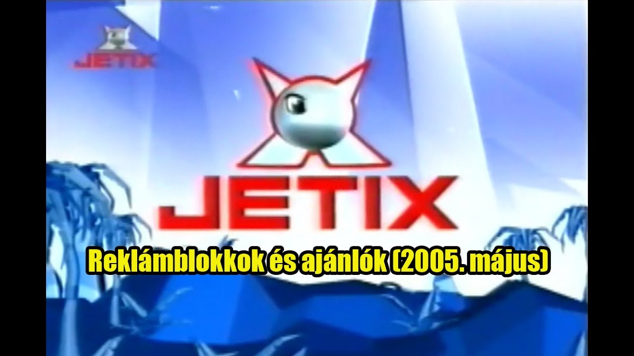 Jetix nosztalgiavideó 2.: Reklámblokkok és ajánlók (2005. május) - YouTube