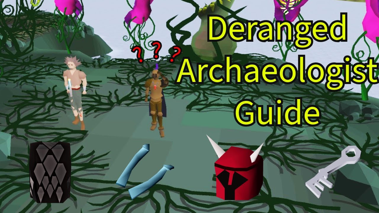 Deranged Archaeologist Guide 2024 - [OSRS] - YouTube