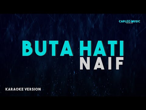Naif – Buta Hati (Karaoke Version)