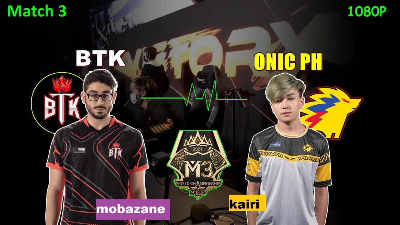 BTK vs Onic PH match 3 M3 MLBB World Championship 2021 - YouTube