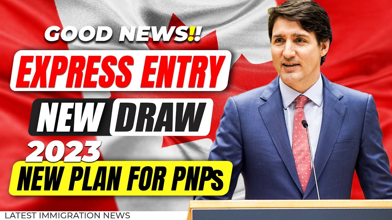 GOOD NEWS!! Canada Express Entry 2023 - New Plan for Future PNPs | BC ...