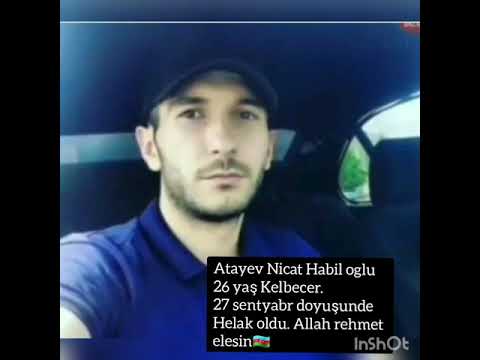 Şehid Atayev Nicat Habil oglu Allah rehmet elesin🤲🇦🇿
