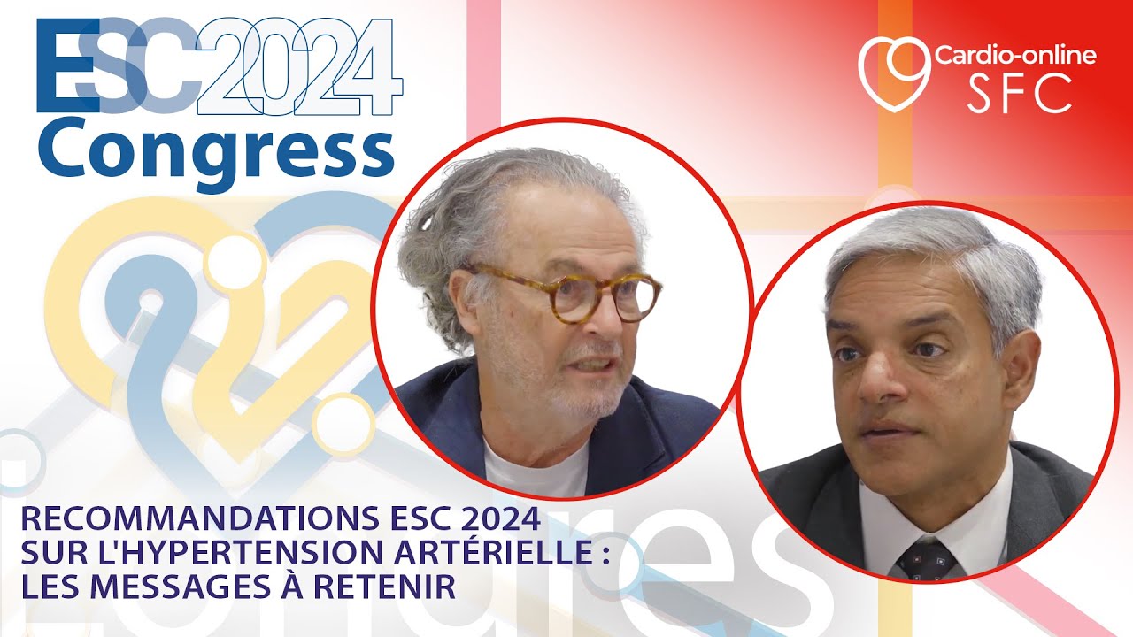 Recommandations ESC 2024 sur l'hypertension artérielle : les messages à retenir - YouTube