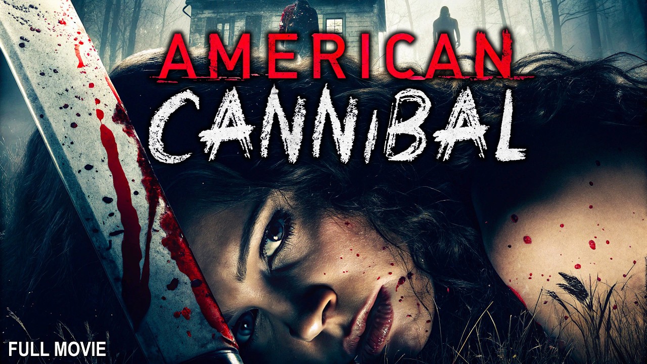 American Cannibal | Full Horror Movie - YouTube
