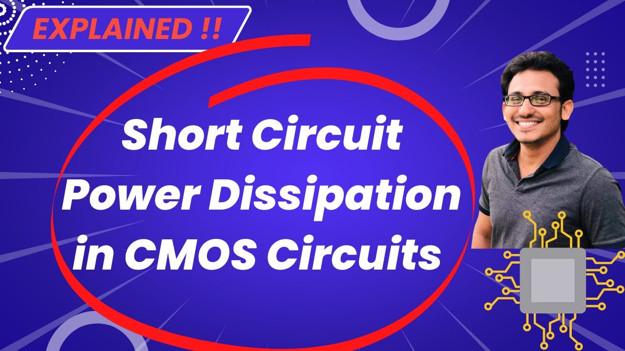 Short Circuit Power Dissipation In CMOS Circuits VLSI Excellence Do short-circuit-power-dissipation-in-cmos-circuits-vlsi-excellence-do