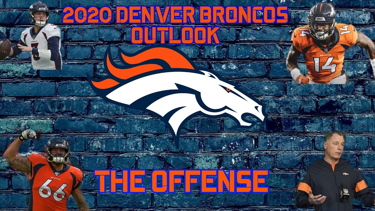 BCN: 2020 Denver Broncos Outlook: The Offense - YouTube