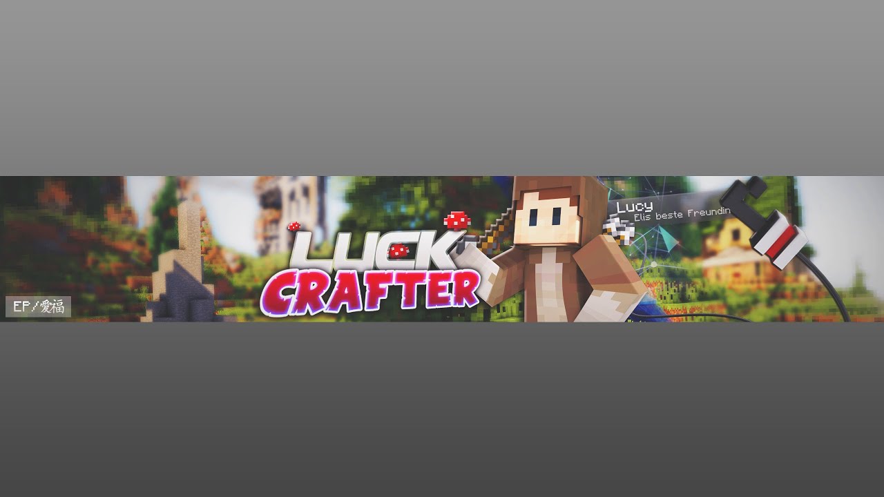 Banner - LuckCrafter | by EPGames - YouTube