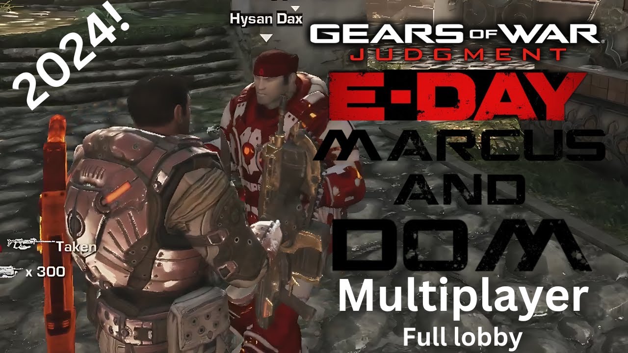 Gears of War Judgment Multiplayer 2024 (E-Day Dom and Marcus) TDM - YouTube