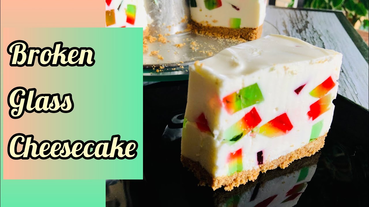 No Fail Rainbow Jelly Cheesecake I No Bake Broken/Stained Glass ...
