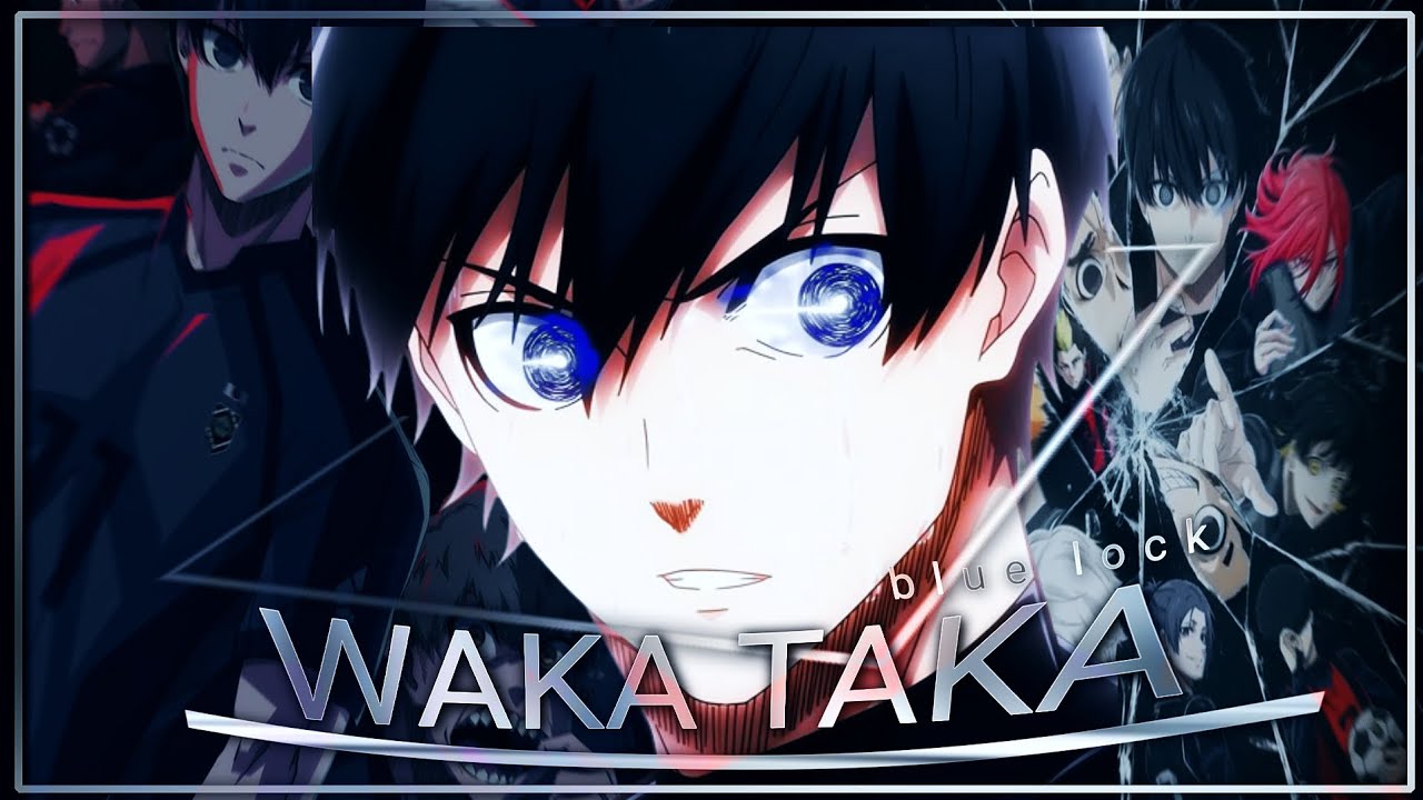 Blue Lock ⚽ - Waka Waka [Edit/AMV] | FIFA World Cup Special🔥 | Free ...