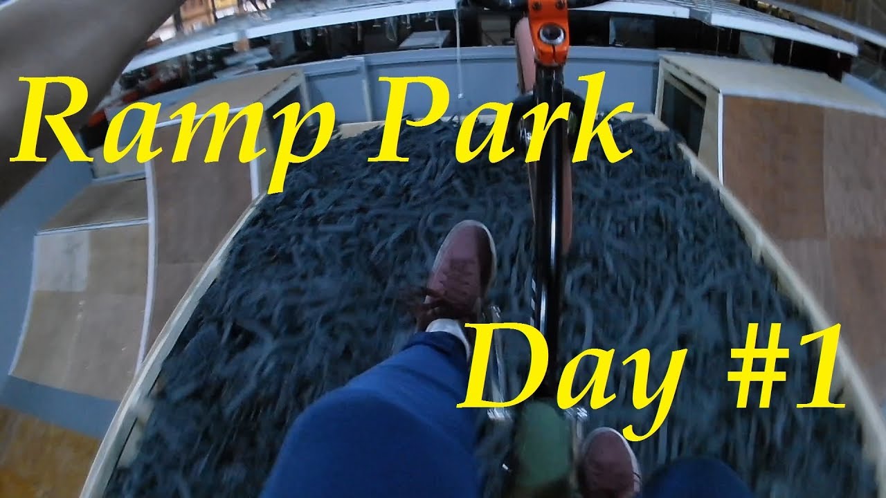 Ramp Park Day #1 - YouTube