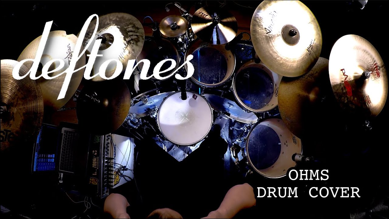 DEFTONES - Ohms - [DRUM COVER] - YouTube
