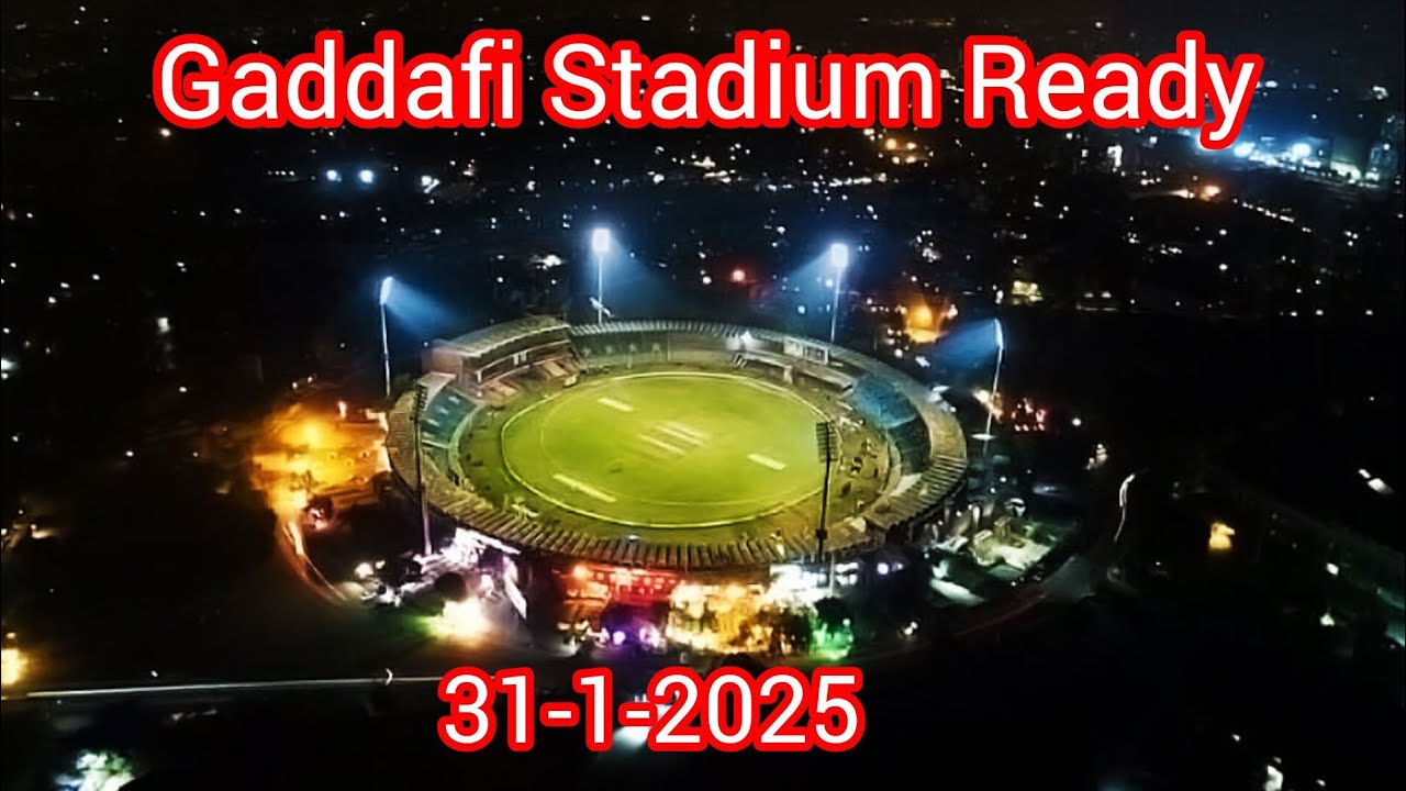 Gaddafi Stadium new look | Gaddafi Stadium latest update | Gaddafi ...