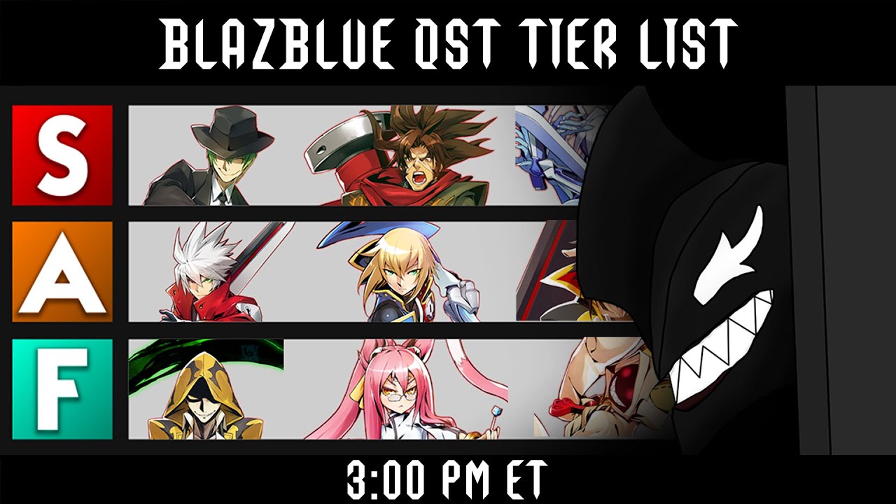 [BBCF OST TIER LIST] 1K Subs Celebration Part 1! - YouTube