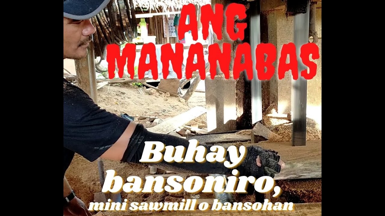 Mini sawmill | bansohan | bansoniro mananabas| Lubcon - YouTube