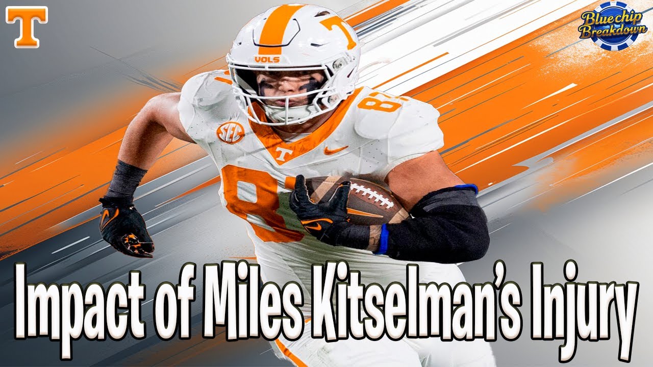 Miles Kitselman Injury Impact on Tennessee - YouTube