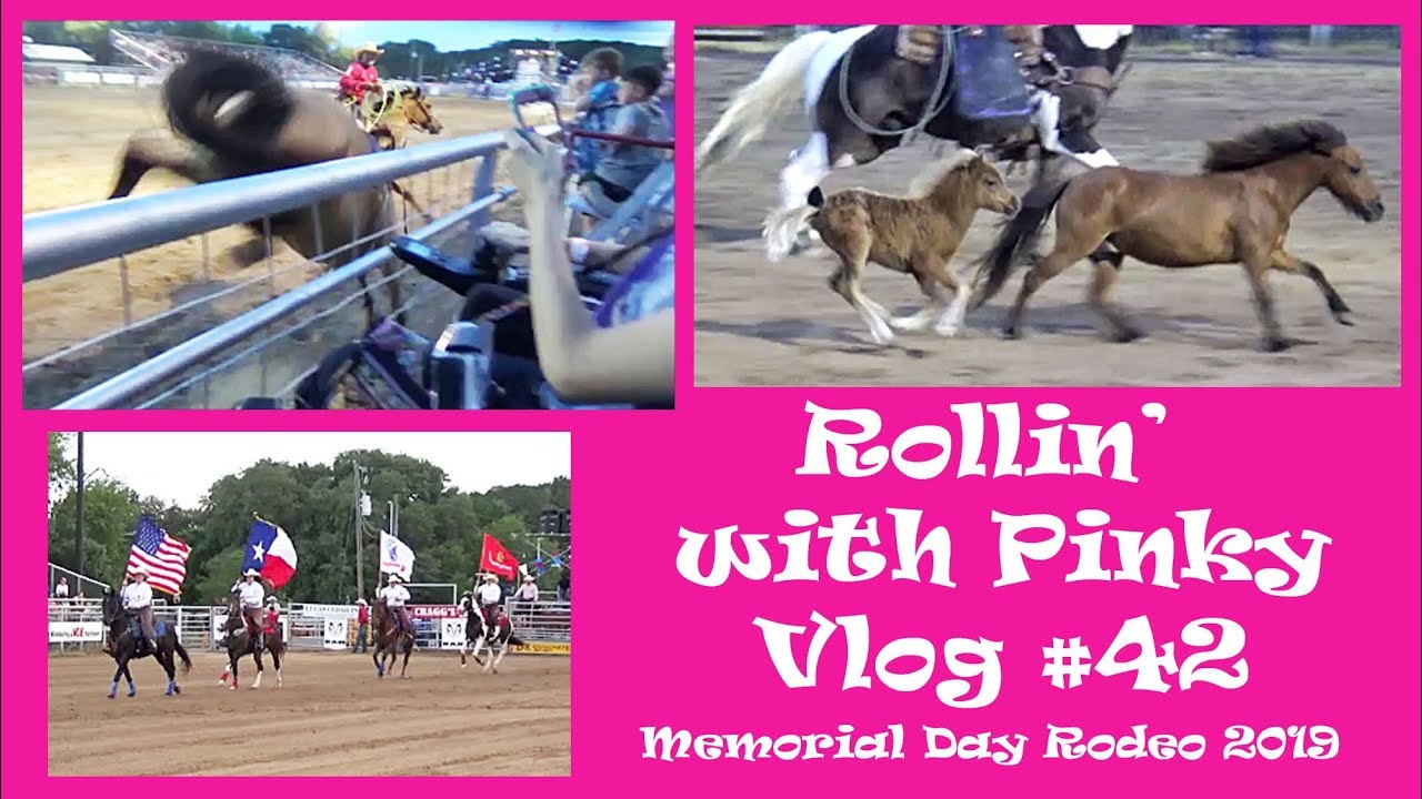Rollin' with Pinky Vlog #42 Memorial Day Rodeo 2019 - YouTube