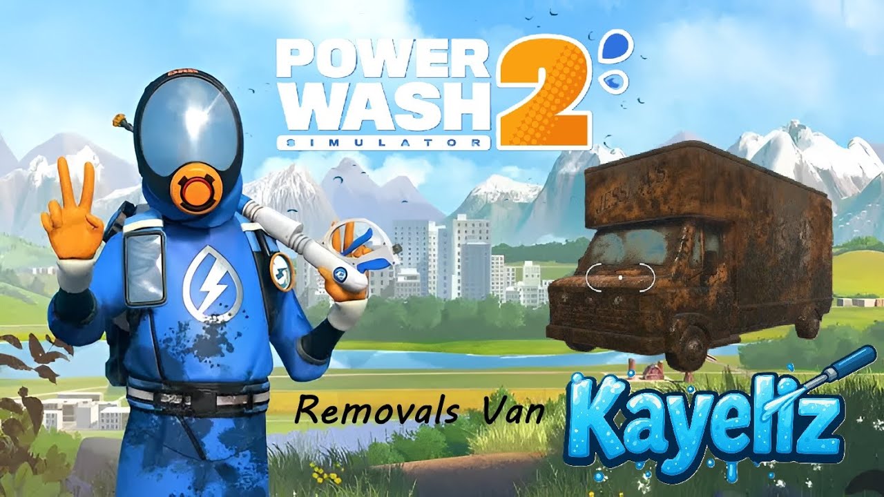 PowerWash Simulator 2 - Removals Van - Campaign - YouTube