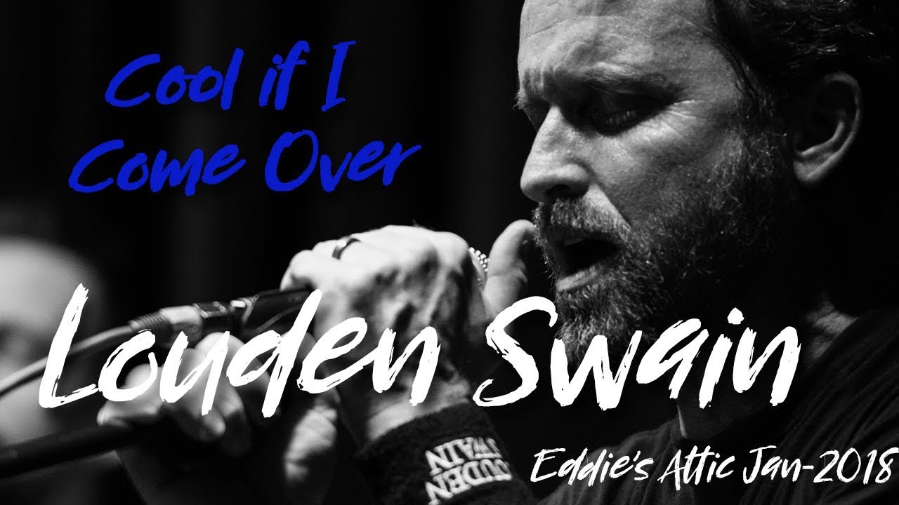 Louden Swain / Cool if I Come Over - YouTube