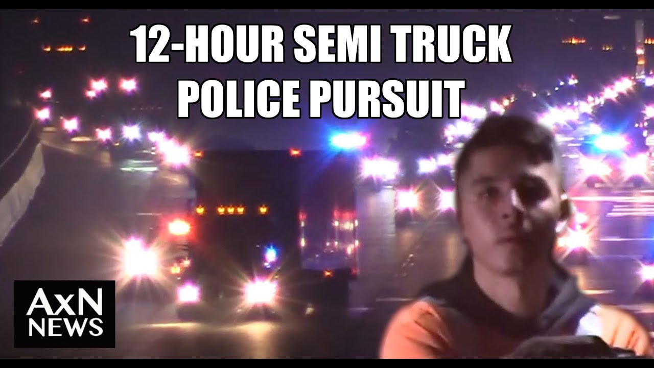 Stringers Live 🔴 Stolen Semi Truck 12-Hour Police Pursuit and Standoff ...